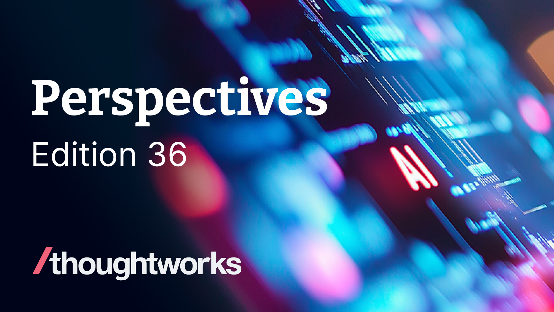 AI-first software engineering | Perspectives | Thoughtworks