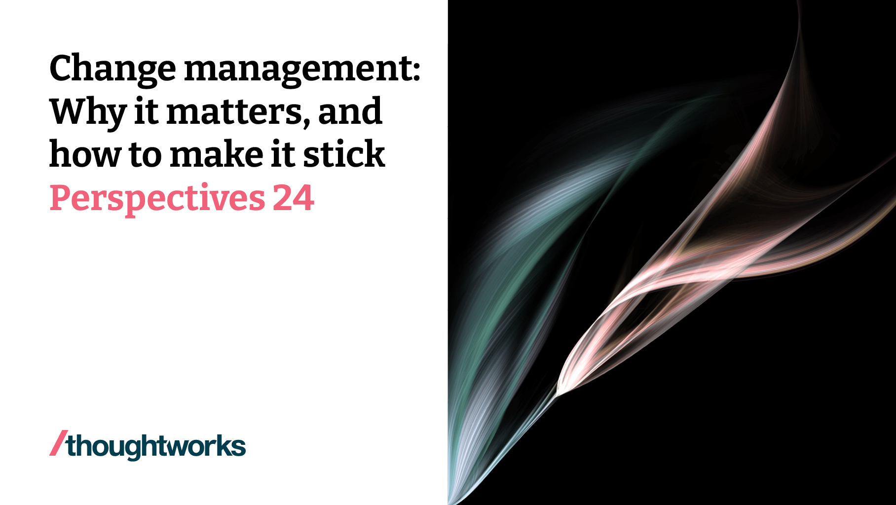 Change Management | Perspectives | Thoughtworks