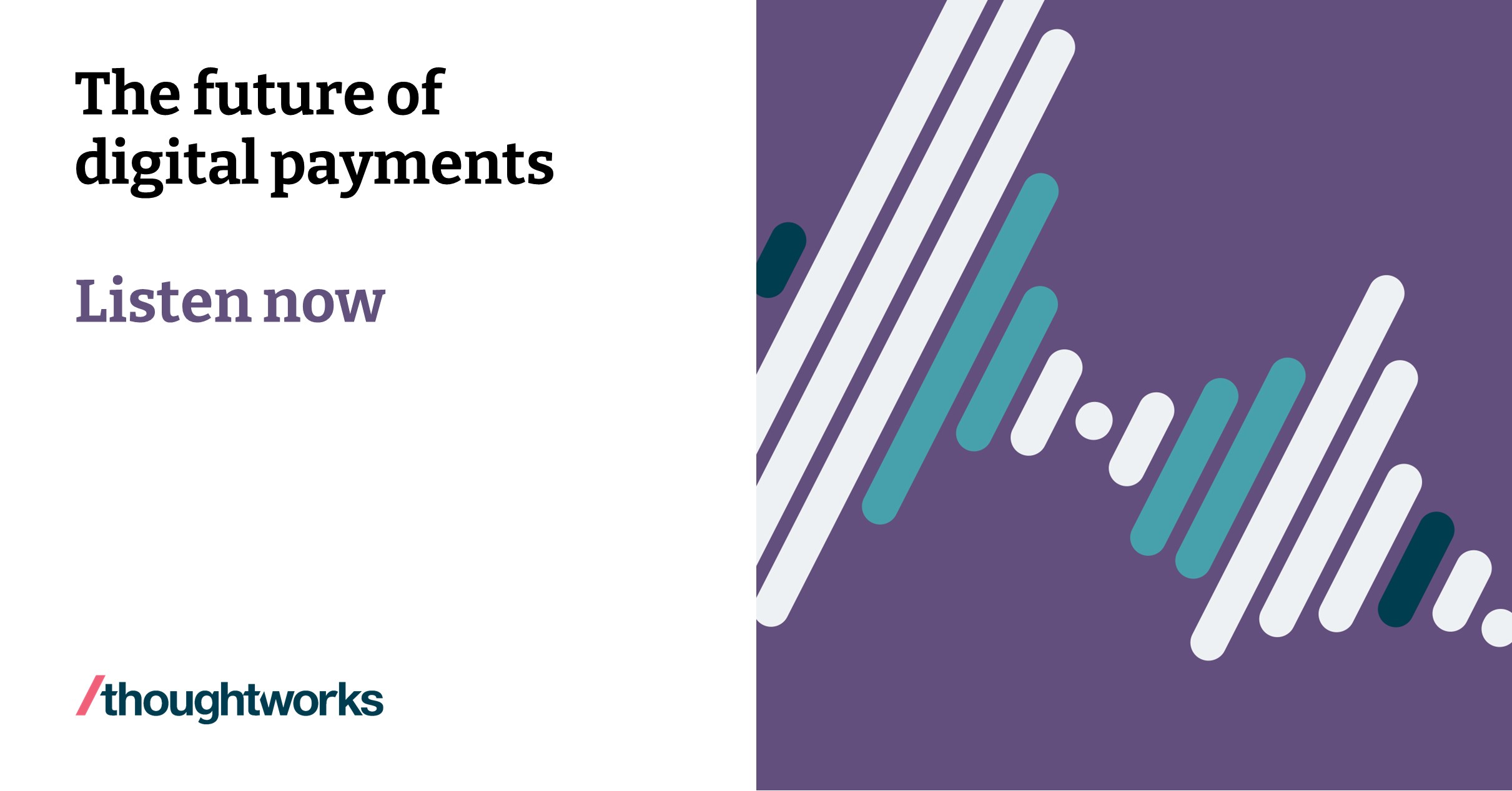 The future of digital payments | Thoughtworks