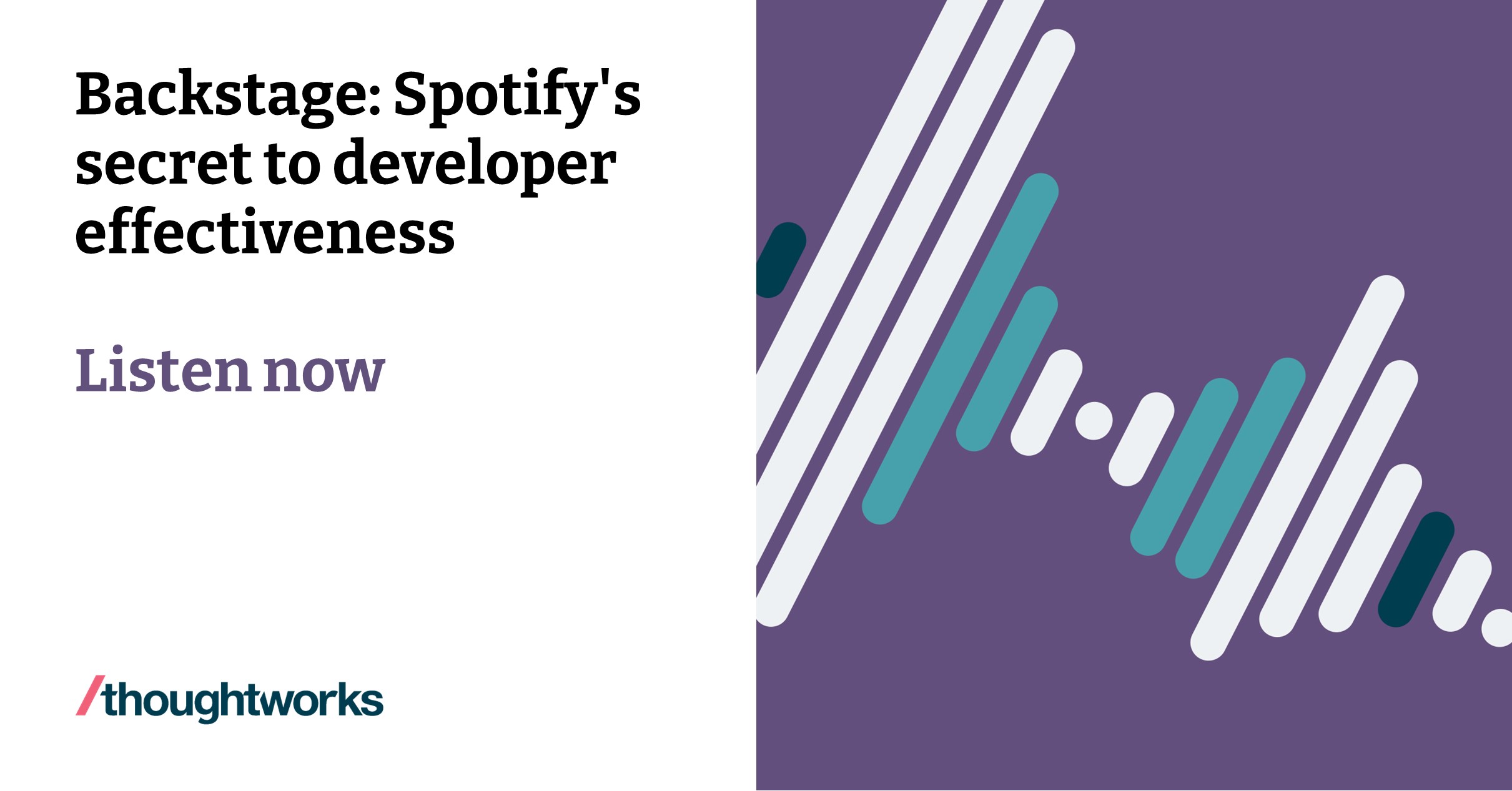 Backstage: Spotify's secret to developer effectiveness | Thoughtworks ...