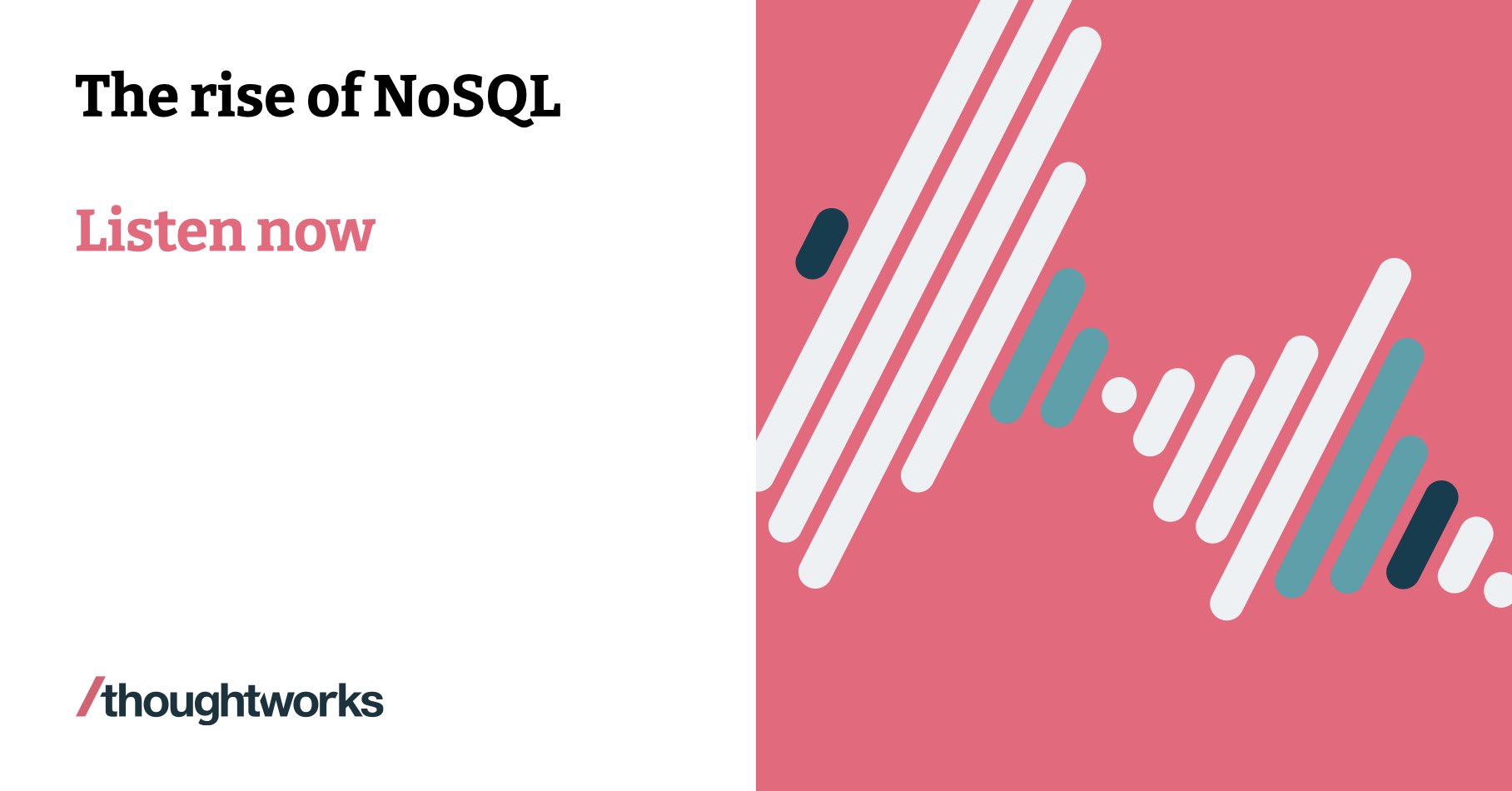 The rise of NoSQL | Thoughtworks