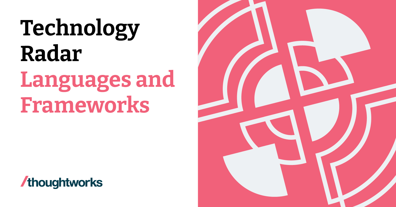 Languages & Frameworks | Thoughtworks