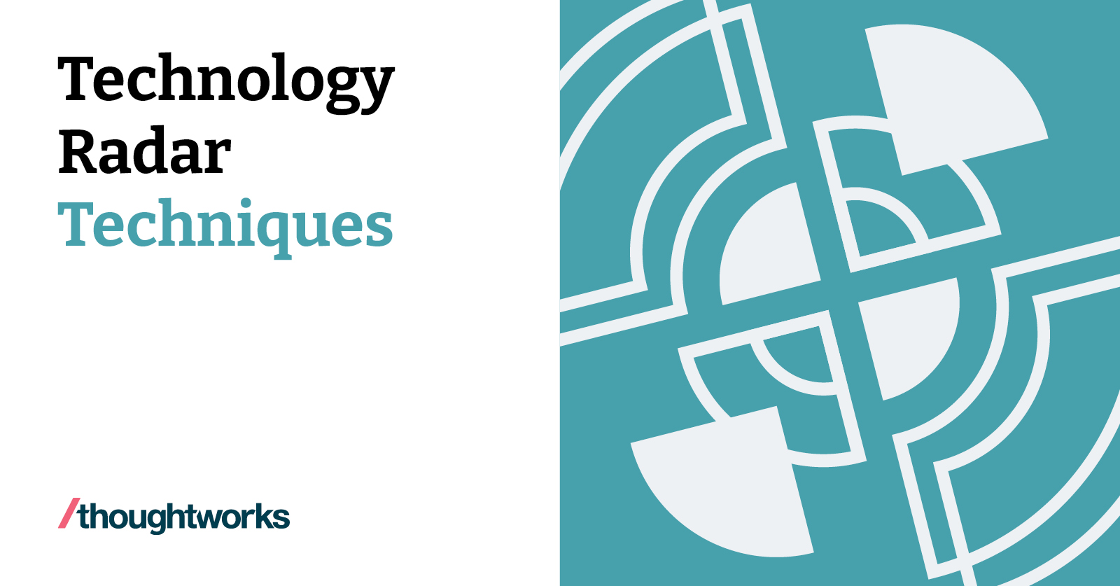 Techniques | Thoughtworks