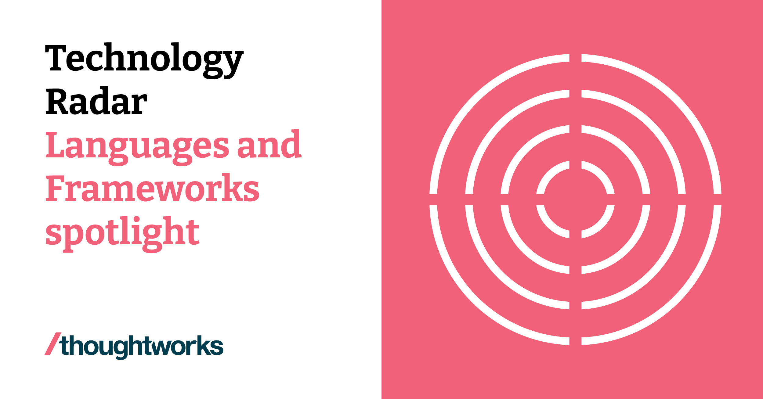 Languages & Frameworks spotlight | Thoughtworks