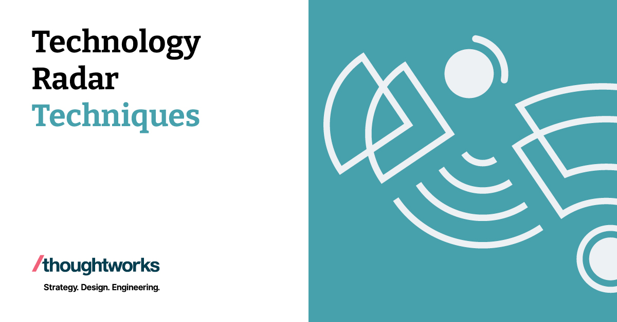 Techniques | Thoughtworks