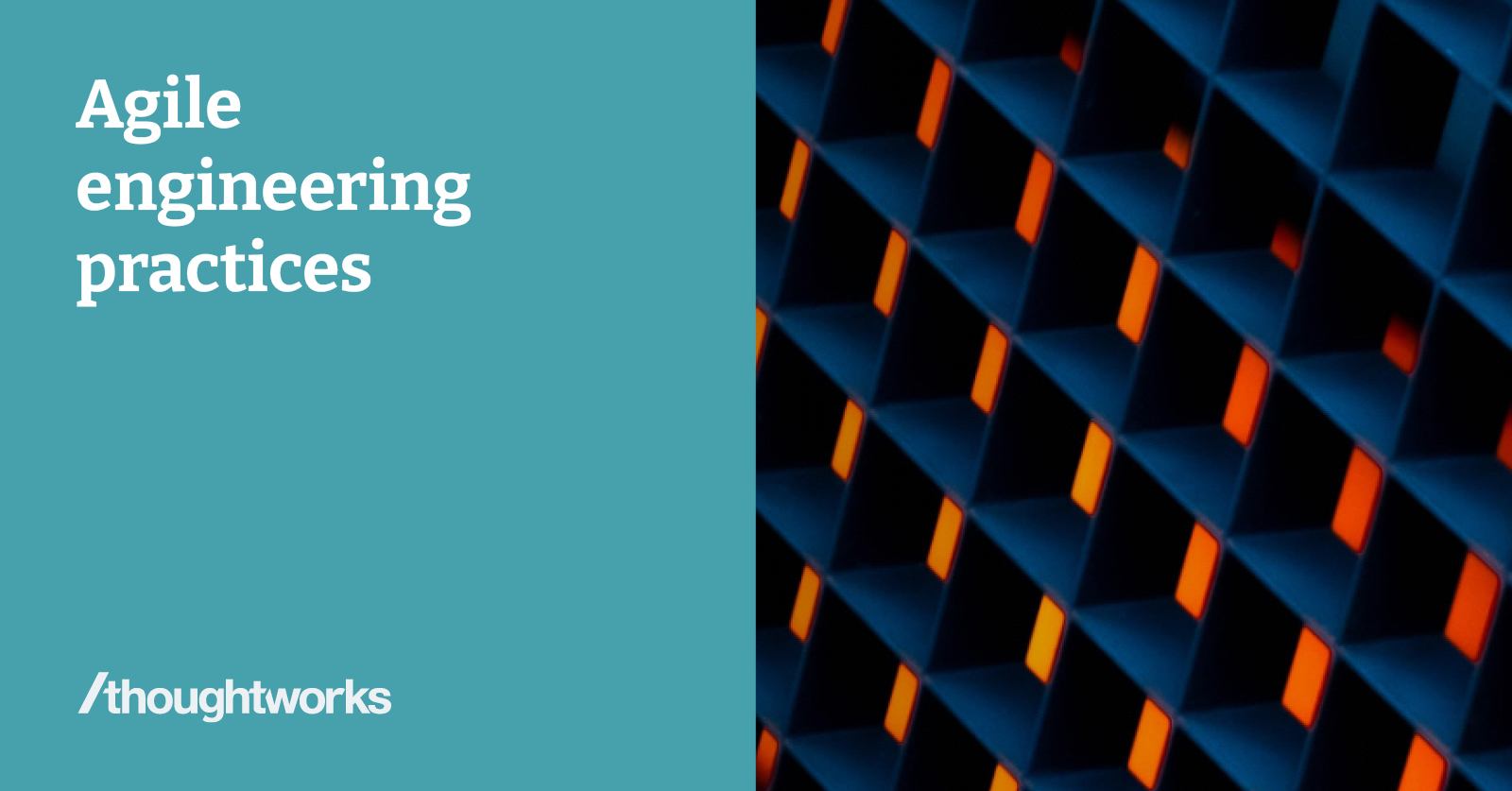 Agile Engineering Practices Insights | Thoughtworks Agile Engineering Practices Insights | Thoughtworks