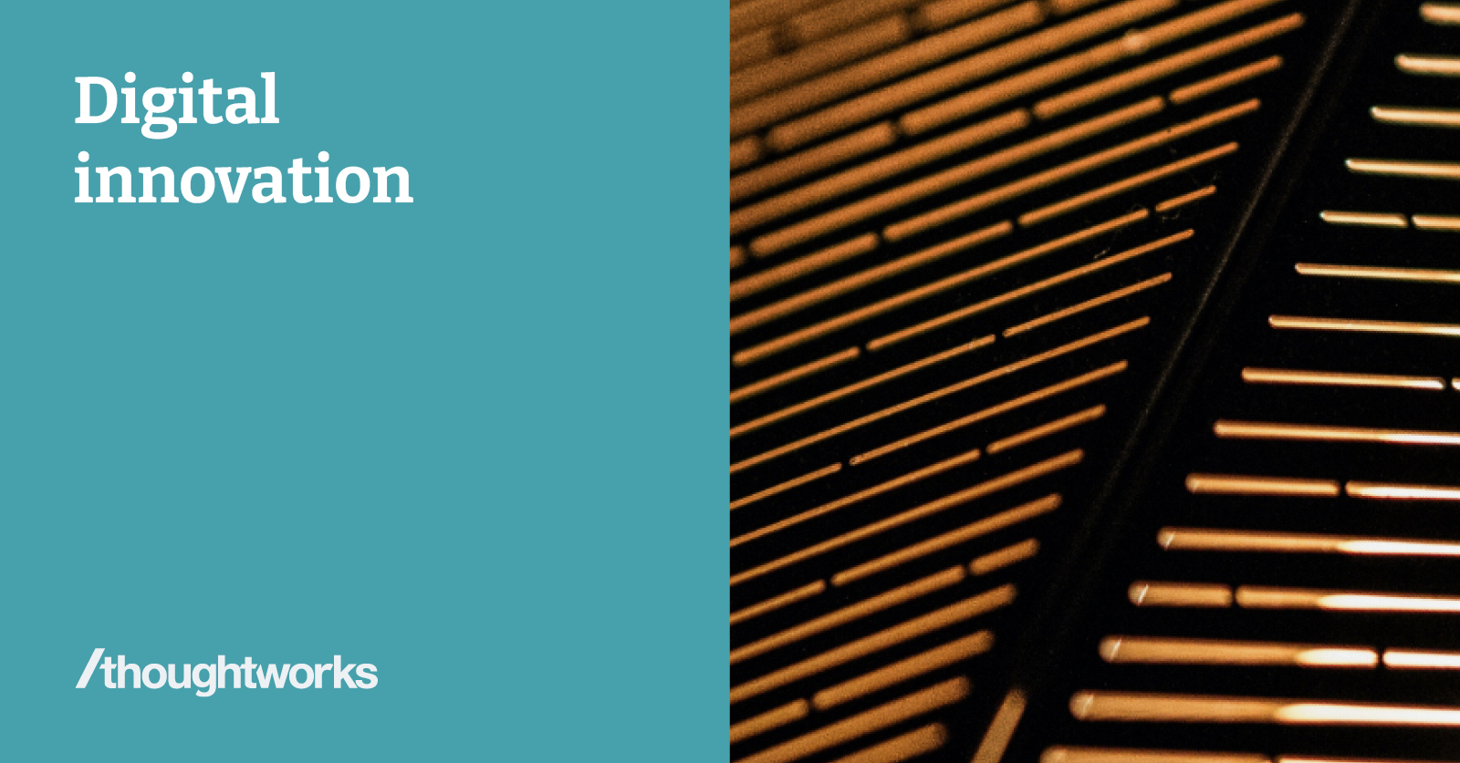 Digital Innovation Insights | Thoughtworks