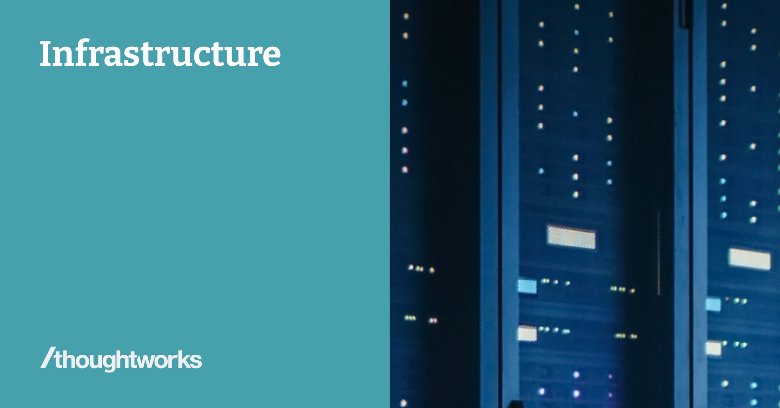 Infrastructure Insights | Thoughtworks