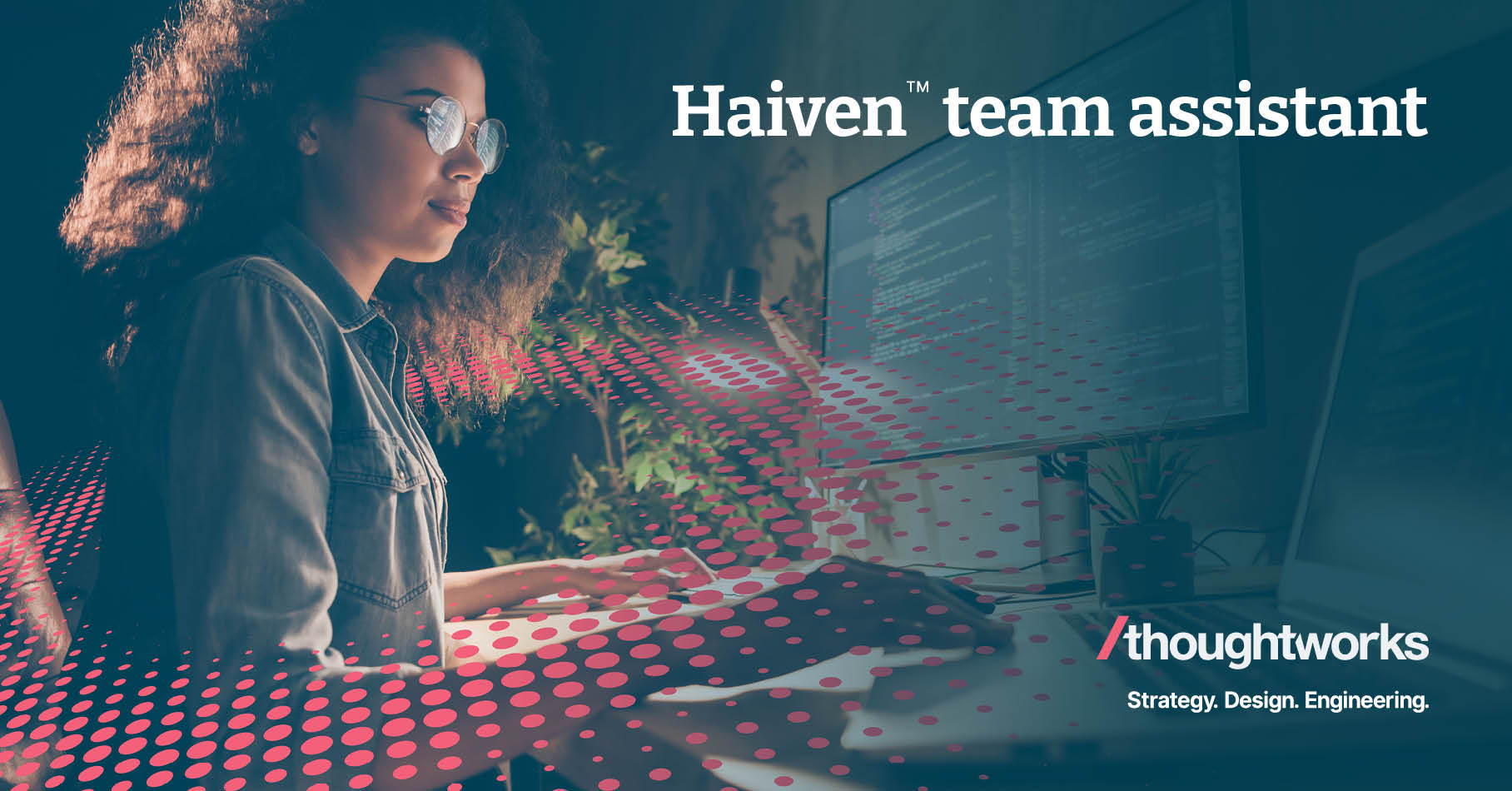 Haiven team assistant | Thoughtworks