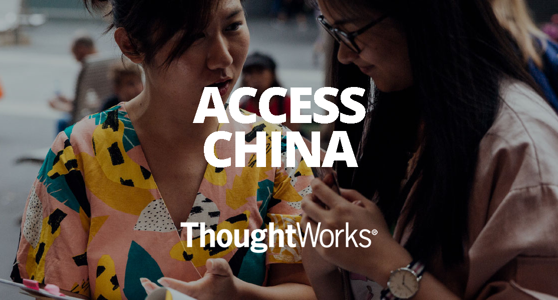 Access-China | Thoughtworks China