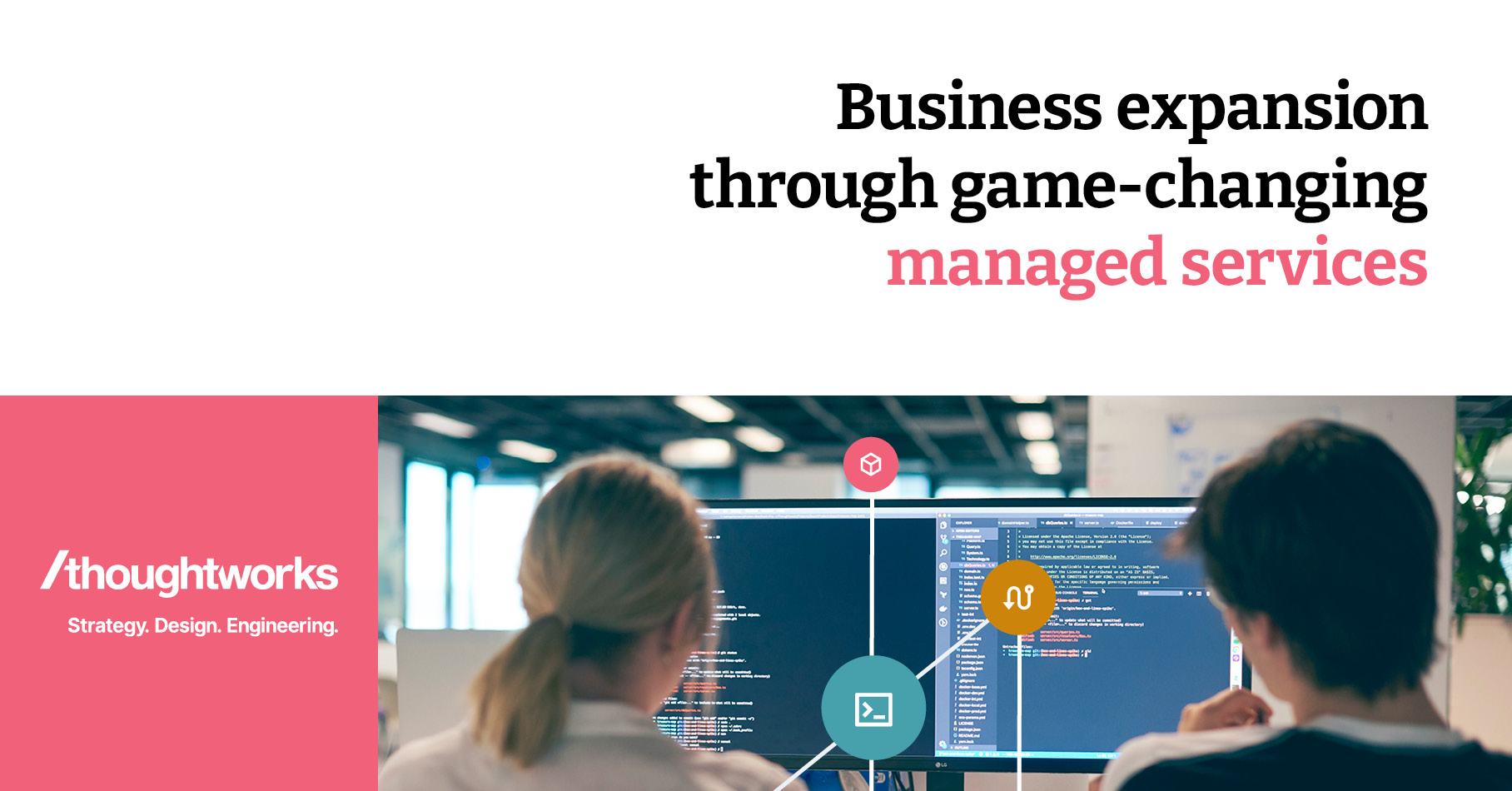 Business expansion through game-changing managed services | Thoughtworks