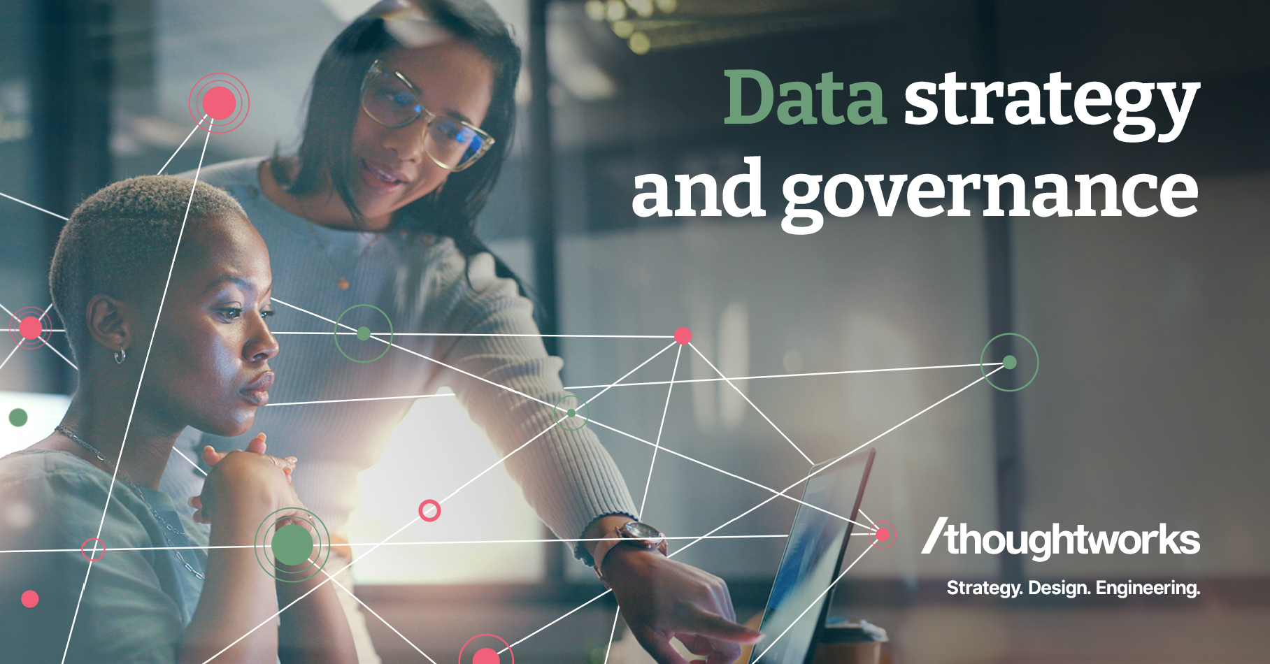 Data strategy and governance | Thoughtworks