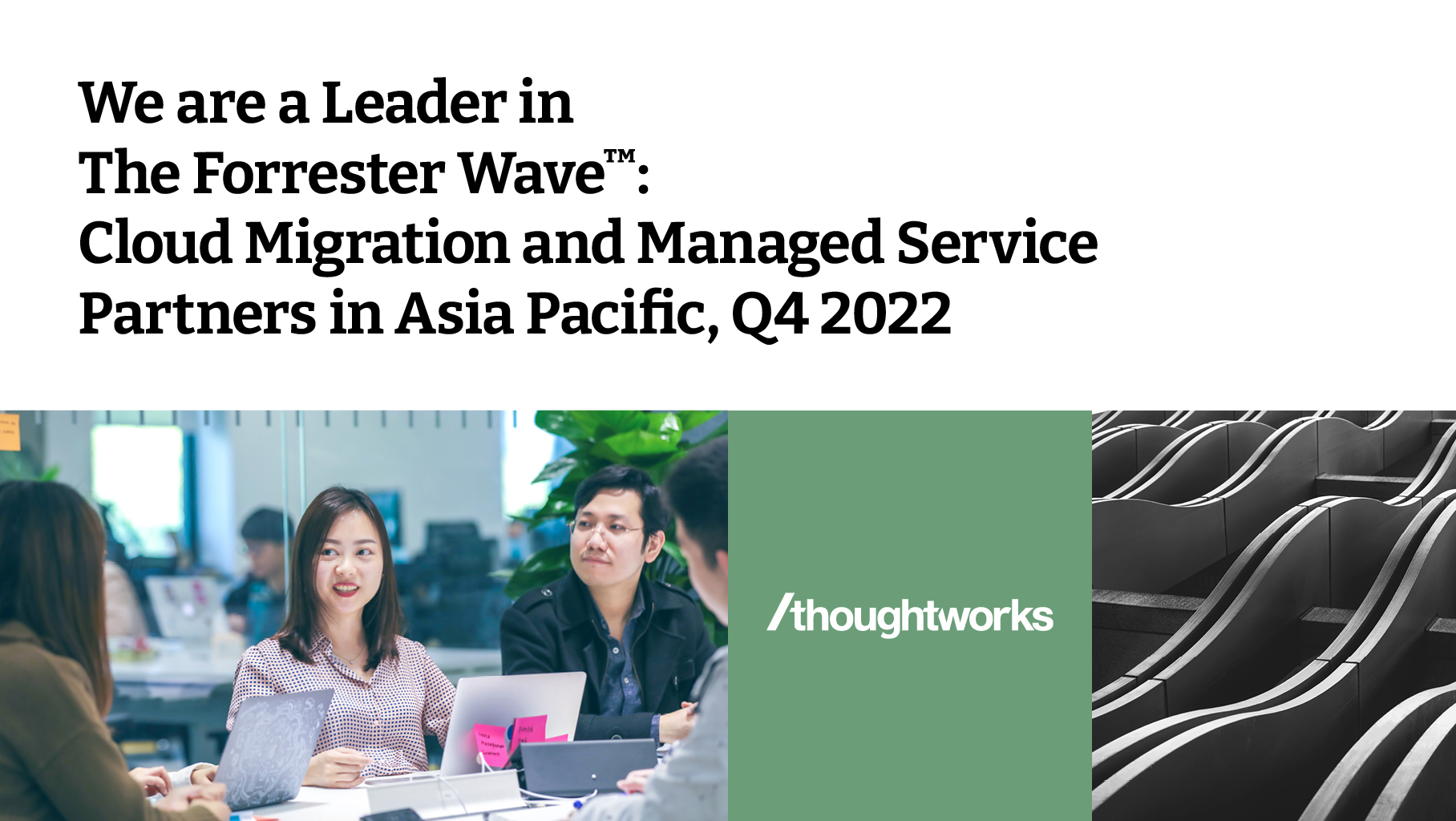 The Forrester Wave: Leader in cloud migration and managed service partners in Asia Pacific, Q4 ...