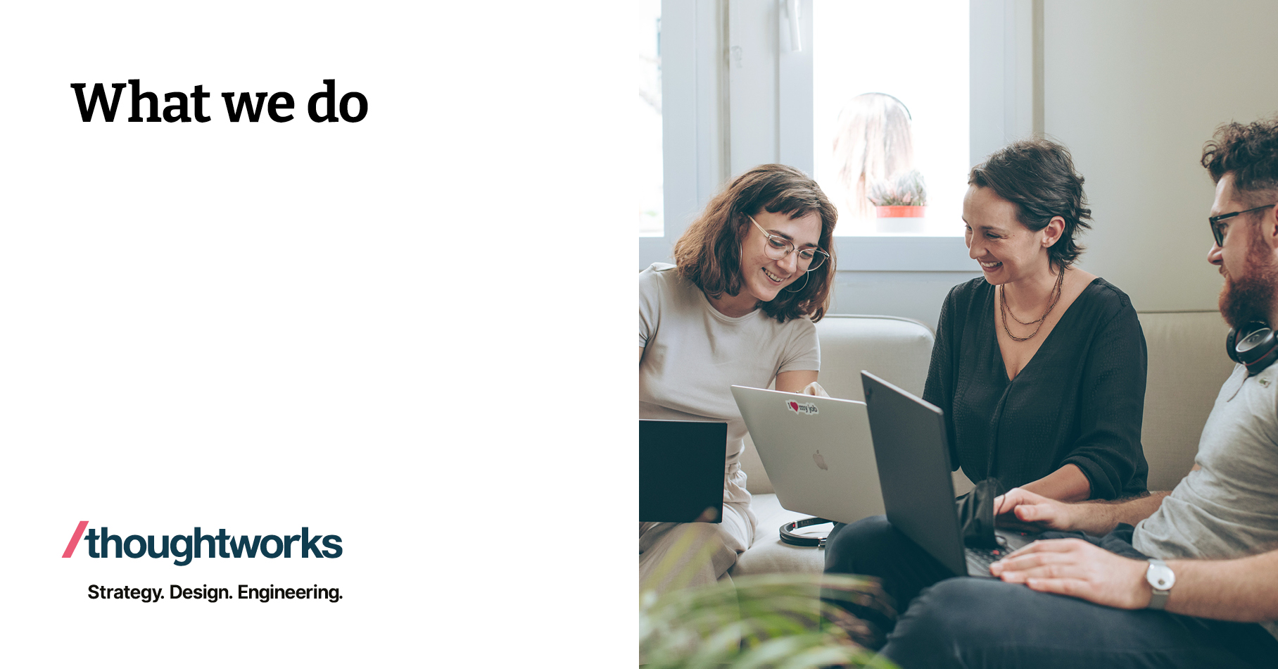 What we do | Thoughtworks