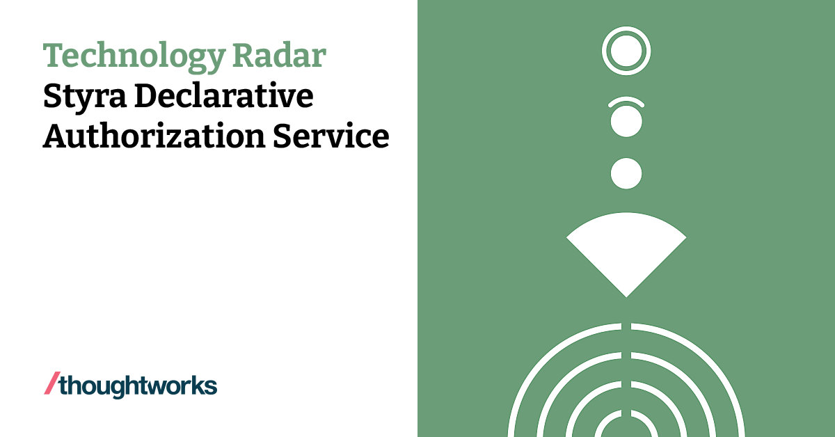 Styra Declarative Authorization Service Technology Radar 9166