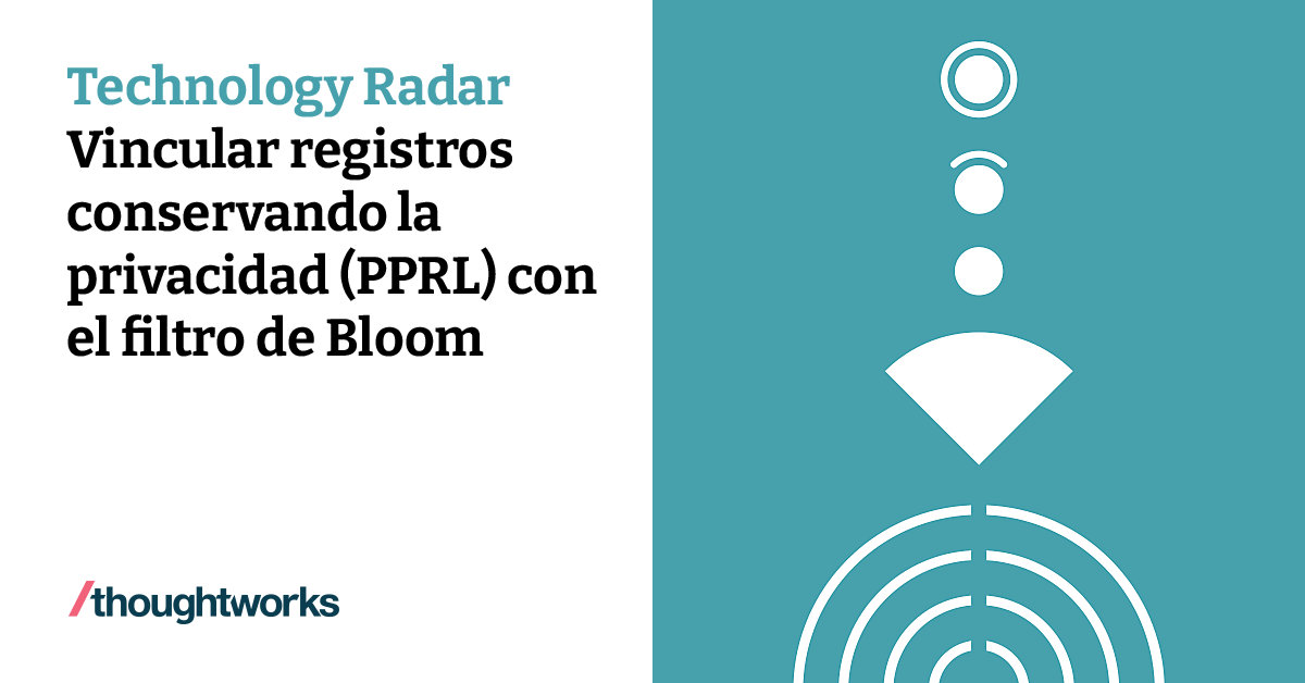 Vincular registros conservando la privacidad (PPRL) con el filtro de ...
