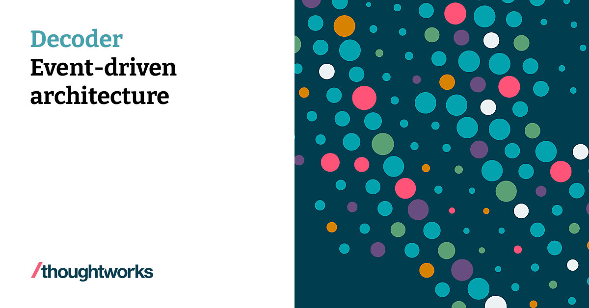 Event-driven architecture | Thoughtworks