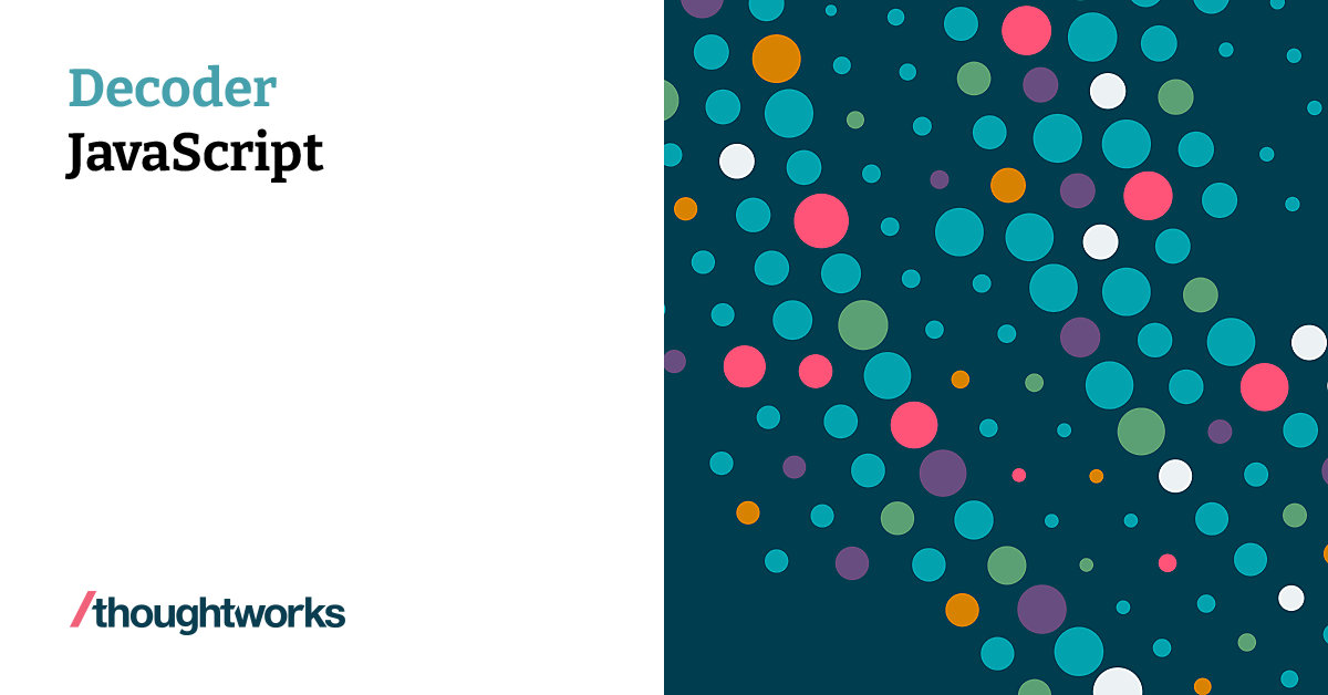 JavaScript | Thoughtworks